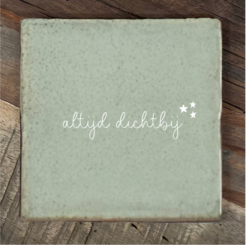 Tegeltje altijd dichtbij – Label2X B.V.